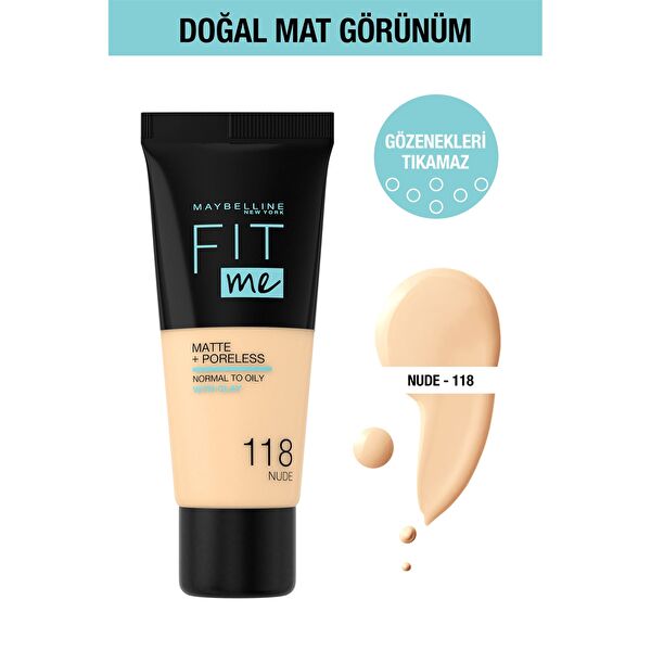 Maybelline New York Fit Me Matte+Poreless Fondöten - 118 Nude Maybelline New York Fit Me Matte+Poreless Fondöten - 118 Nude