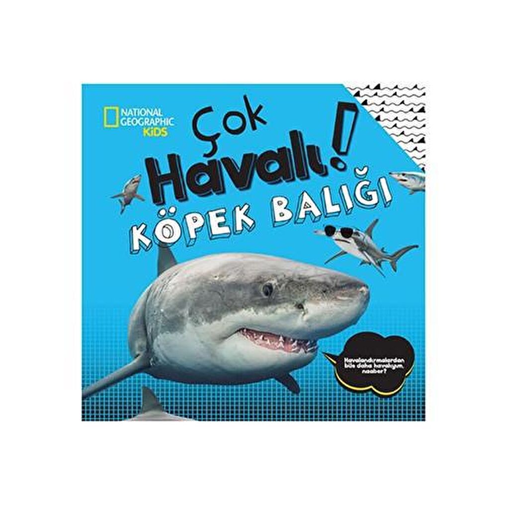 KARIŞIK National Geographic Kids Çok Havalı Köpek Balığı KTP ...