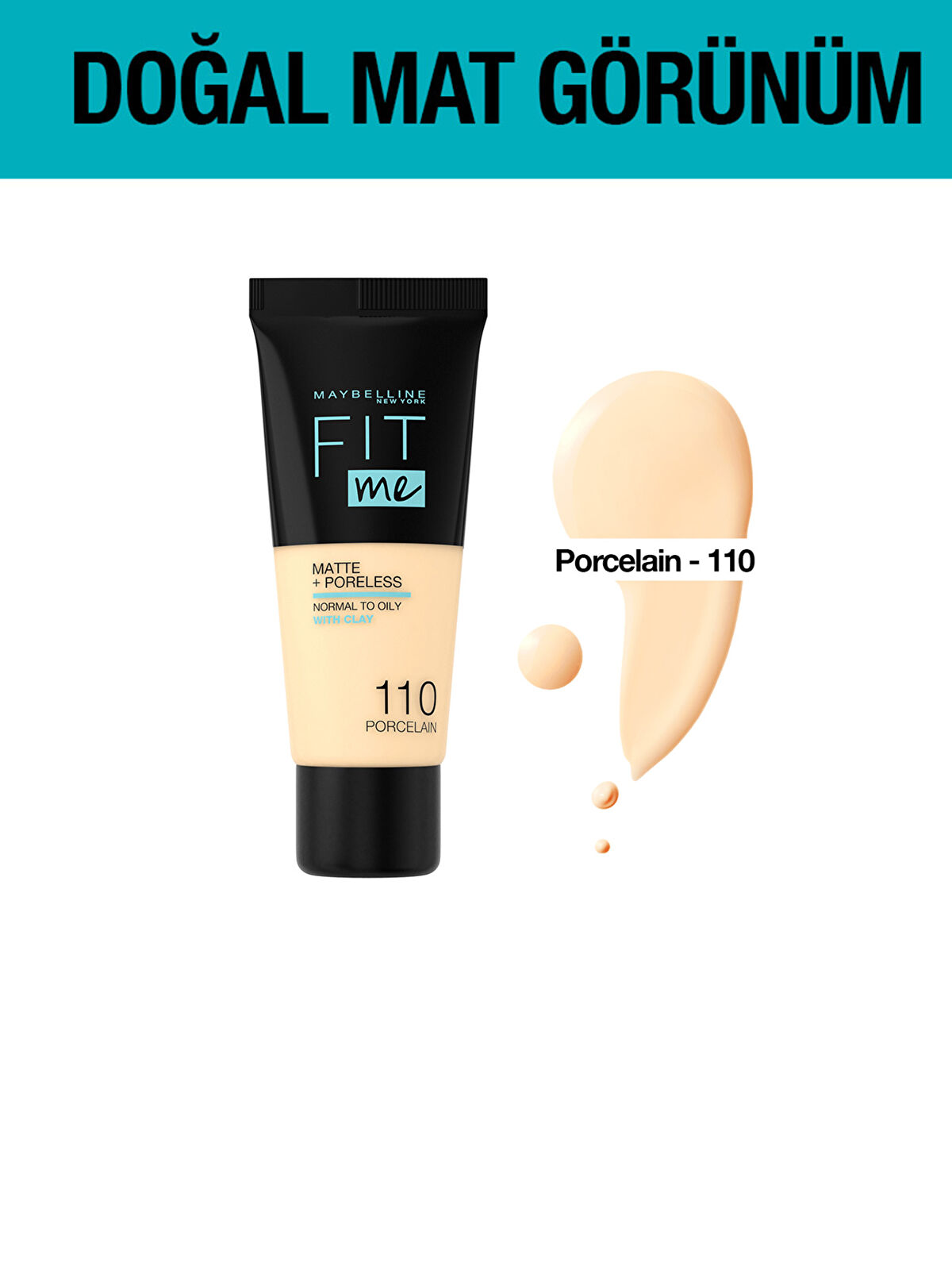 Maybelline New York Fit Me Matte+Poreless Fondöten - 110 Porcelain Maybelline New York Fit Me Matte+Poreless Fondöten - 110 Porcelain